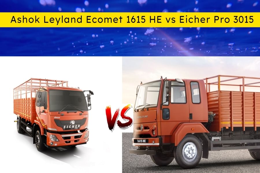 Ashok Leyland Ecomet 1615 HE vs Eicher Pro 3015 Comparison