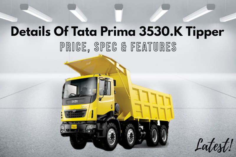 Latest Details Of Versatile Tata Prima 3530.K Tipper In India