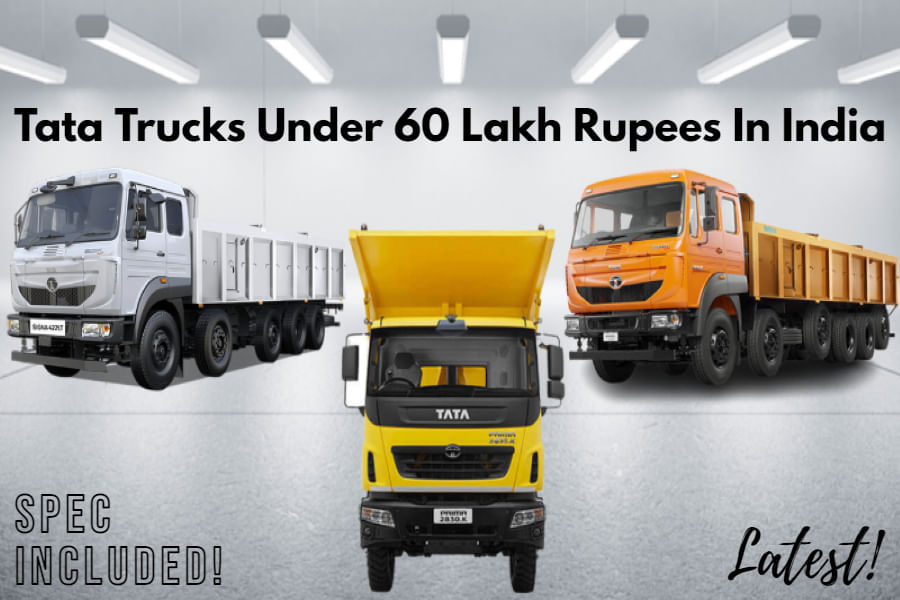 Check Out Top 5 Tata Trucks Under 60 Lakh Rupees In India