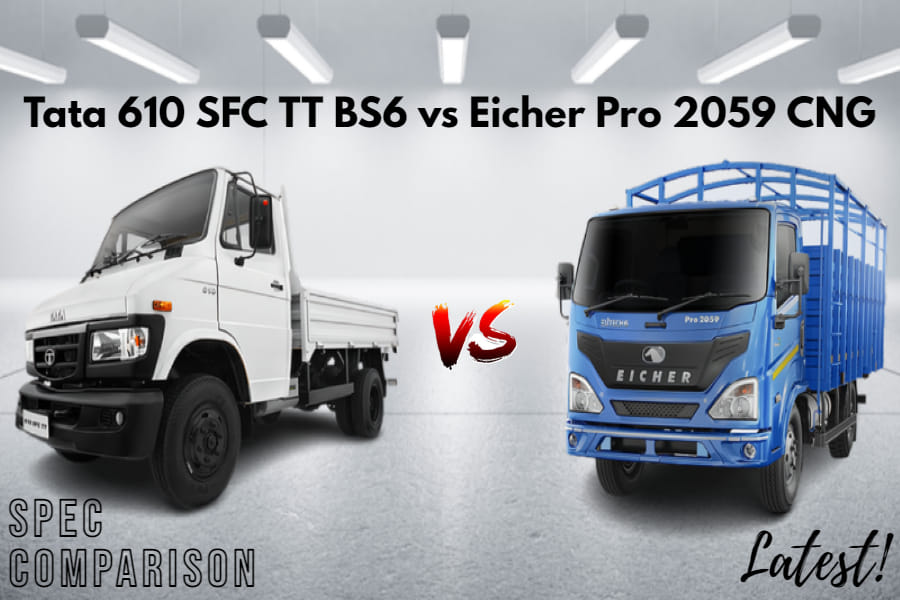 Tata 610 SFC TT BS6 Diesel vs Eicher Pro 2059 CNG Comparison