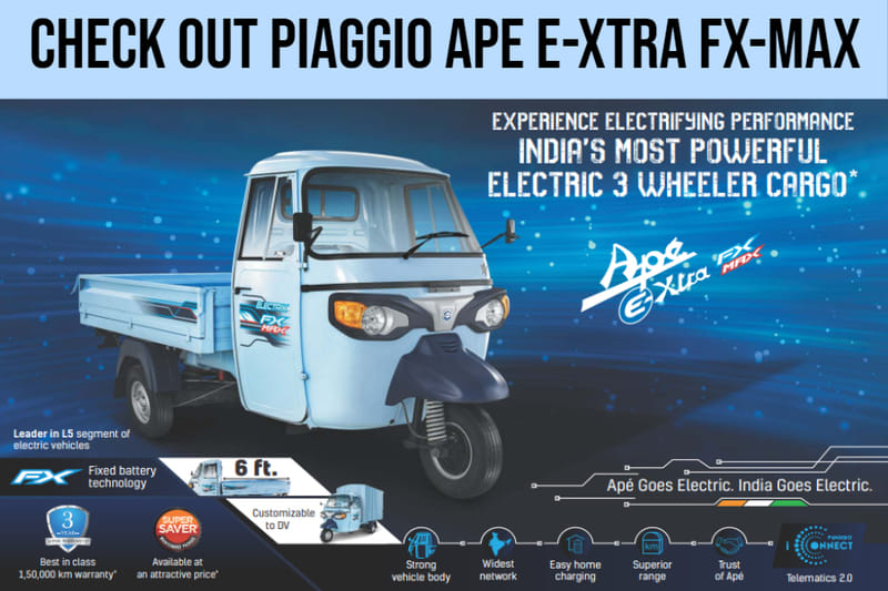 Piaggio Ape E-Xtra FX Max Gearless 3-Wheeler With Best-In-Class 1,50,000 Km Warranty And 115km ...