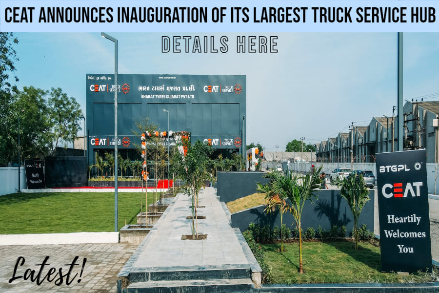 CEAT Announces Inauguration Of Its Largest Truck Service Hub In ...