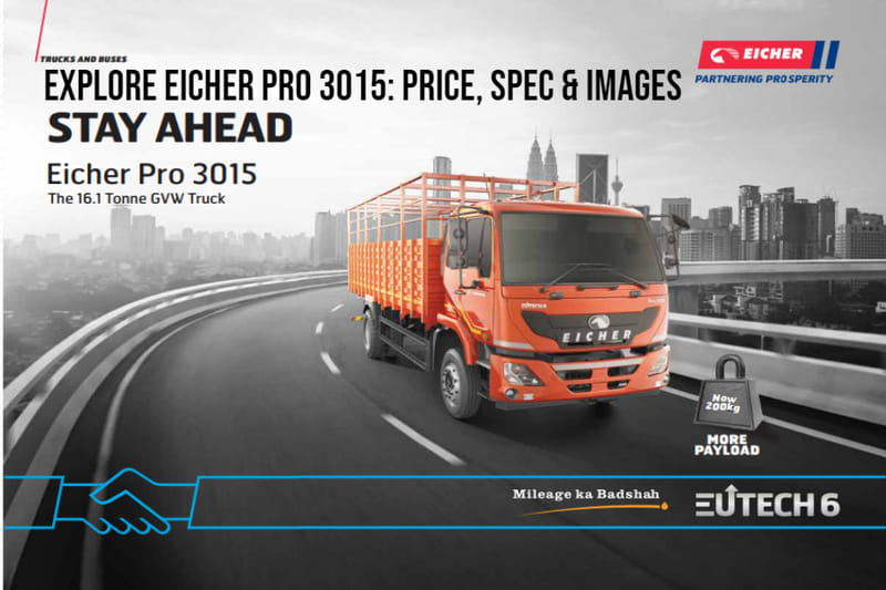 Eicher Pro 3015 Truck With Next-Gen E494 Diesel Engine, 7-Speed Gearbox ...