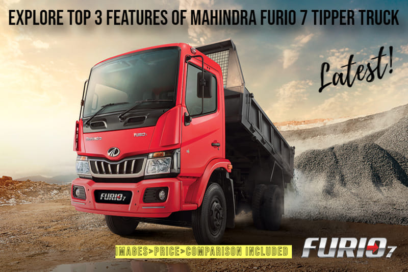 Top 3 Features Of Mahindra Furio 7 Tipper Truck In India Which Is King ...
