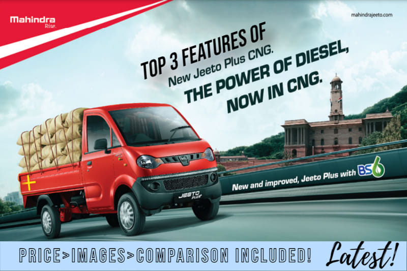 Top 3 Features Of Mahindra Jeeto Plus CNG- Truck Which Comes With Power ...