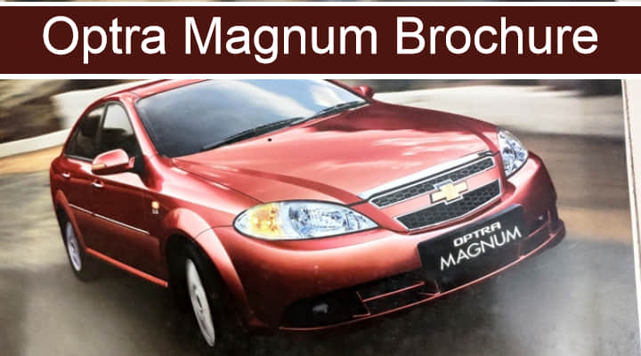 Chevrolet Optra Magnum Brochure Images - Walking Down The Memory Lane