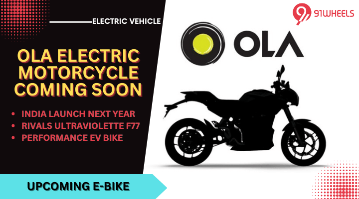 Ola Electric Motorcycle Price - Launch Date, Images, Colours & Reviews