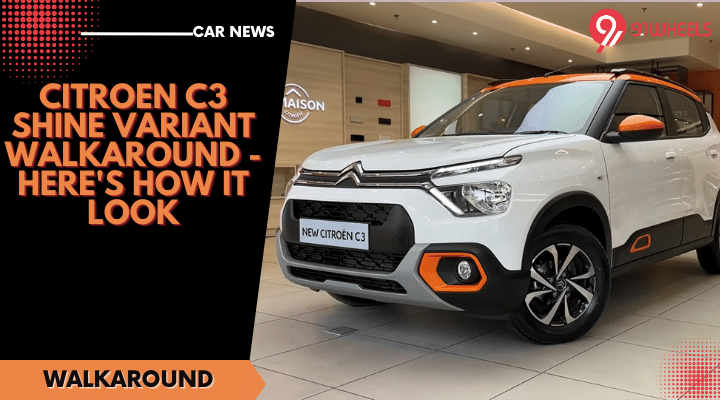 Citroen C3 C3 Shine price, specs, features @91Wheels