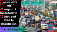 MH Transport A Guide To RTO Codes And Vehicle Registration MH Transport A Guide To RTO Codes And Vehicle Registration