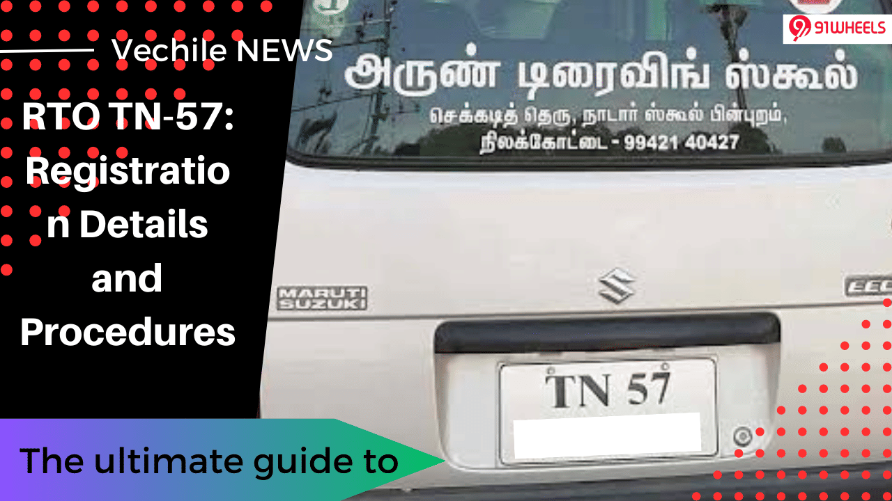 TN-57 RTO Registration and Details for Vehicles