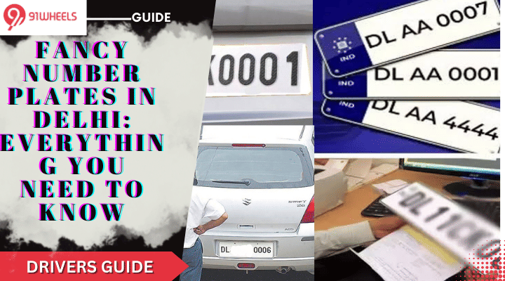 Fancy Number Plates In Delhi: Everything You Need To Know