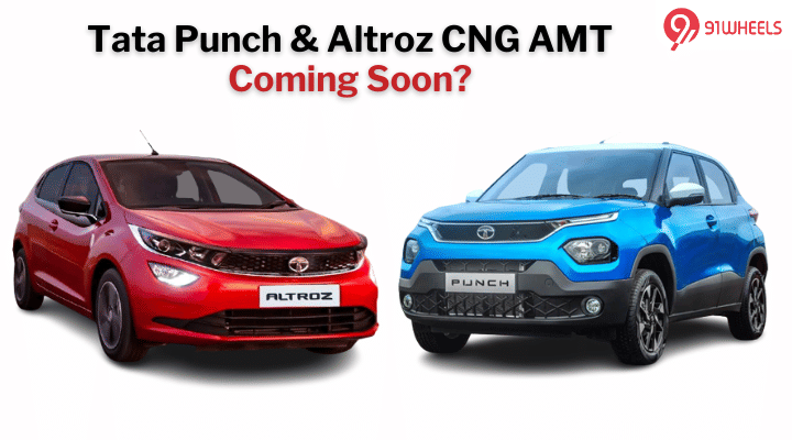 Tata Punch CNG AMT and Altroz CNG AMT Coming Soon?