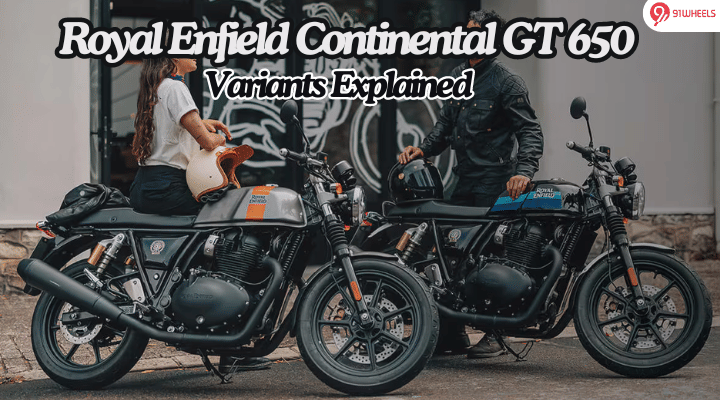 Royal Enfield Continental GT 650 Variants Explained In Detail ...