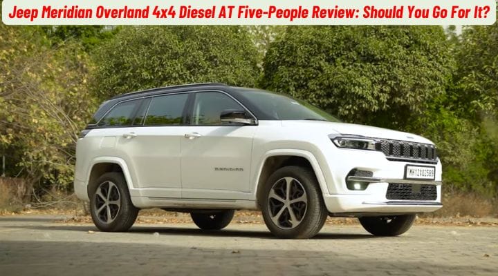 Jeep Meridian Overland 4x4 Diesel Automatic Multiple People Review